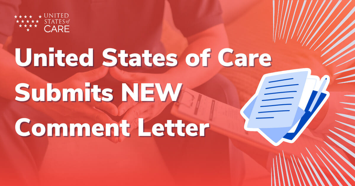 United States of Care Submits Comment Letter to CMS in Support of 2024 ...